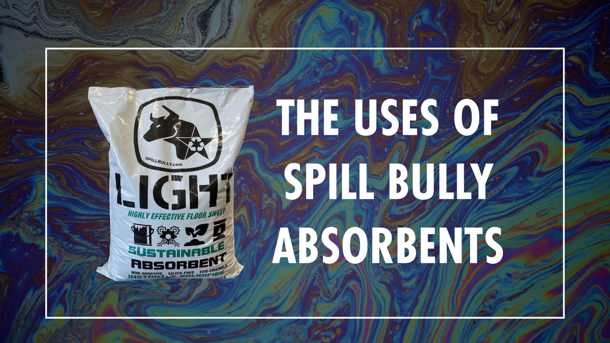 Rethink Spill Cleanup with Spill Bully’s All-Natural Absorbents ...